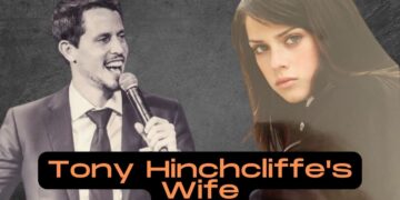 Tony Hinchcliffe's Wife: A Closer Look at Their Relationship